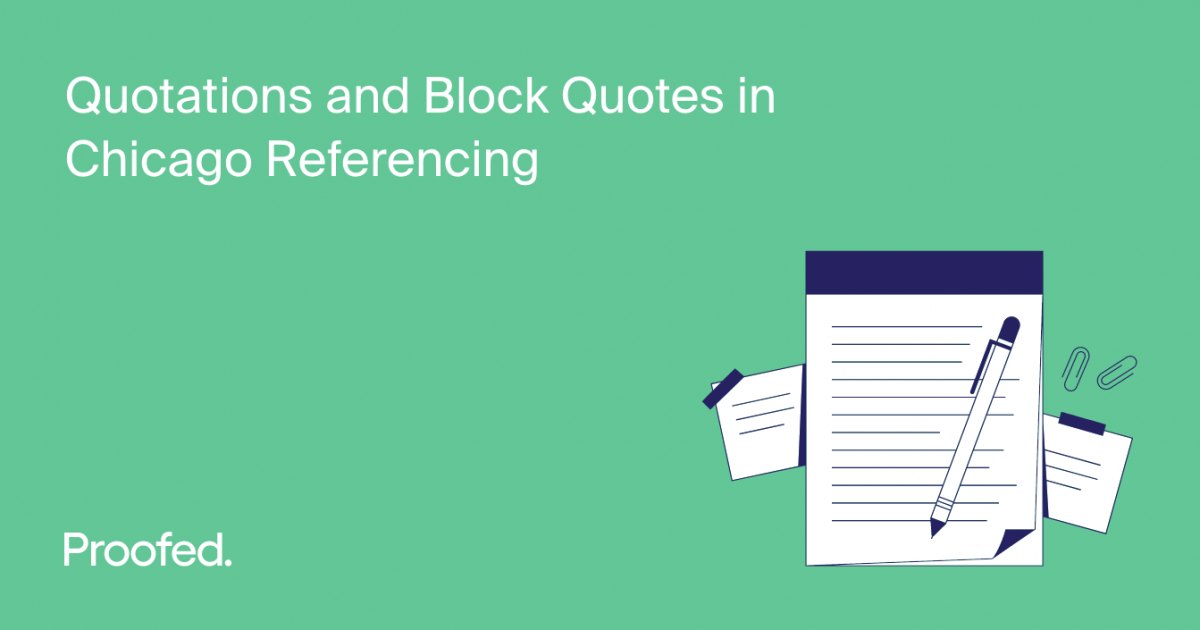 Quotations and Block Quotes in Chicago Referencing [Updated 2023]