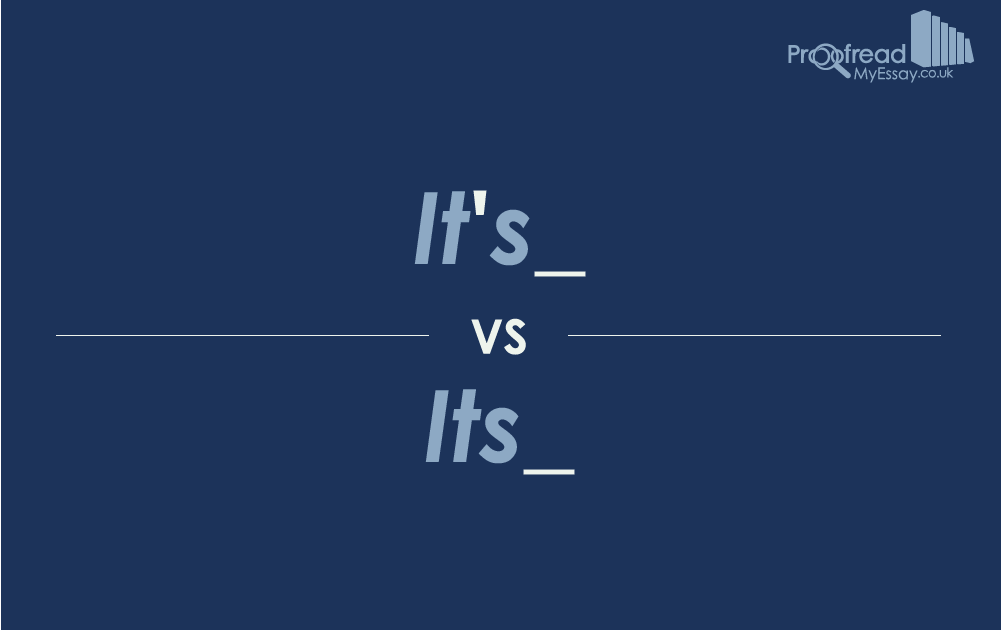 Word Choice: It's vs. Its | Proofed’s Writing Tips Blog