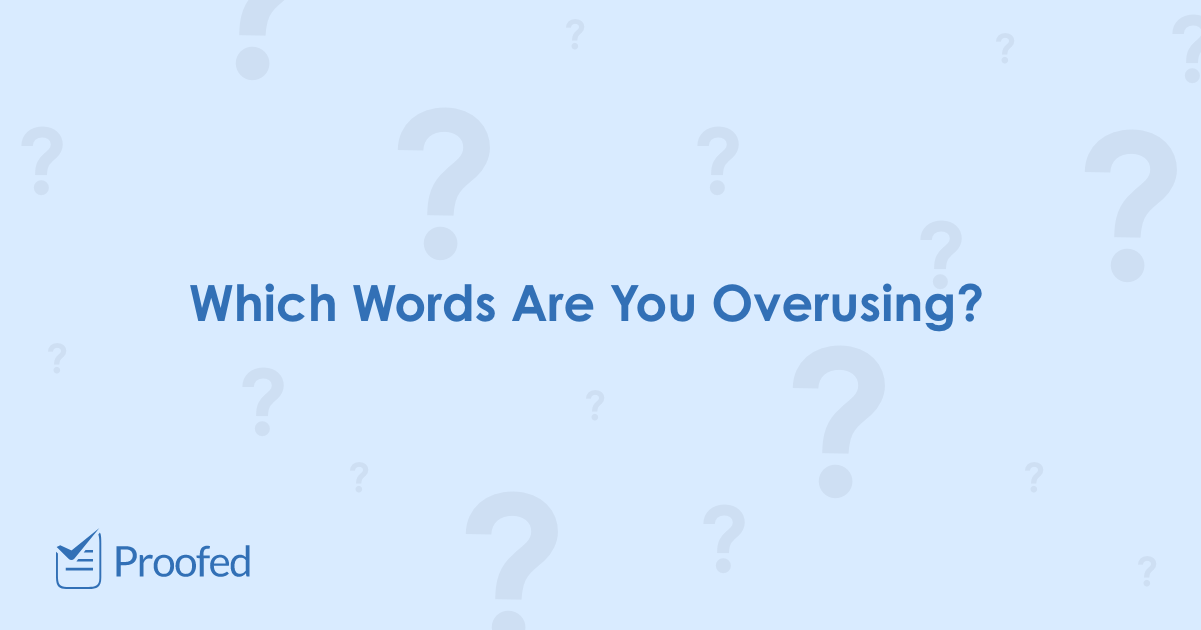 Writing Tips: Word Variation | Proofed’s Writing Tips