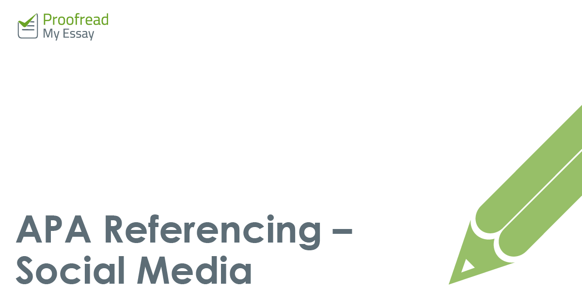 APA Referencing – Social Media | Proofed’s Writing Tips