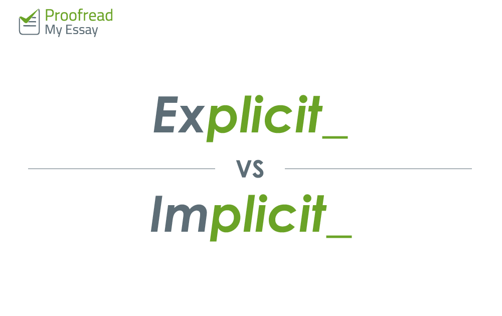 Word Choice: Explicit vs. Implicit - Proofread My Essay