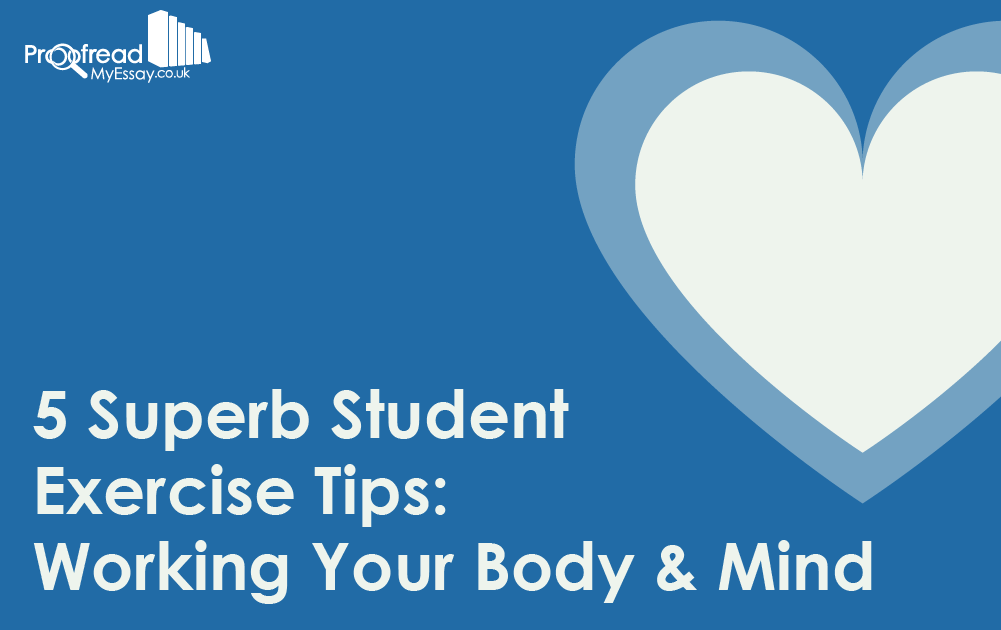 5 Superb Student Exercise Tips: Working Your Body & Mind