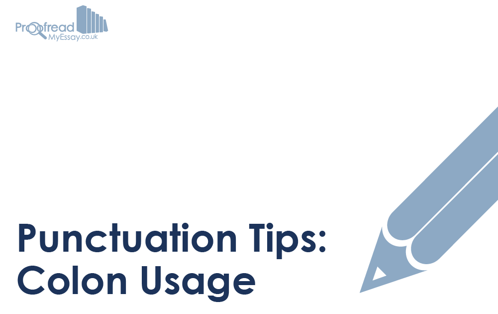 Punctuation Tips: Colon Usage | Proofed’s Writing Tips