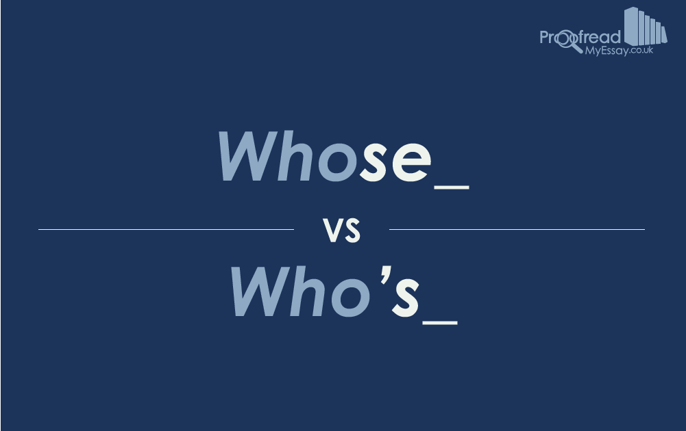 Word Choice: Whose vs. Who’s | Proofed’s Writing Tips