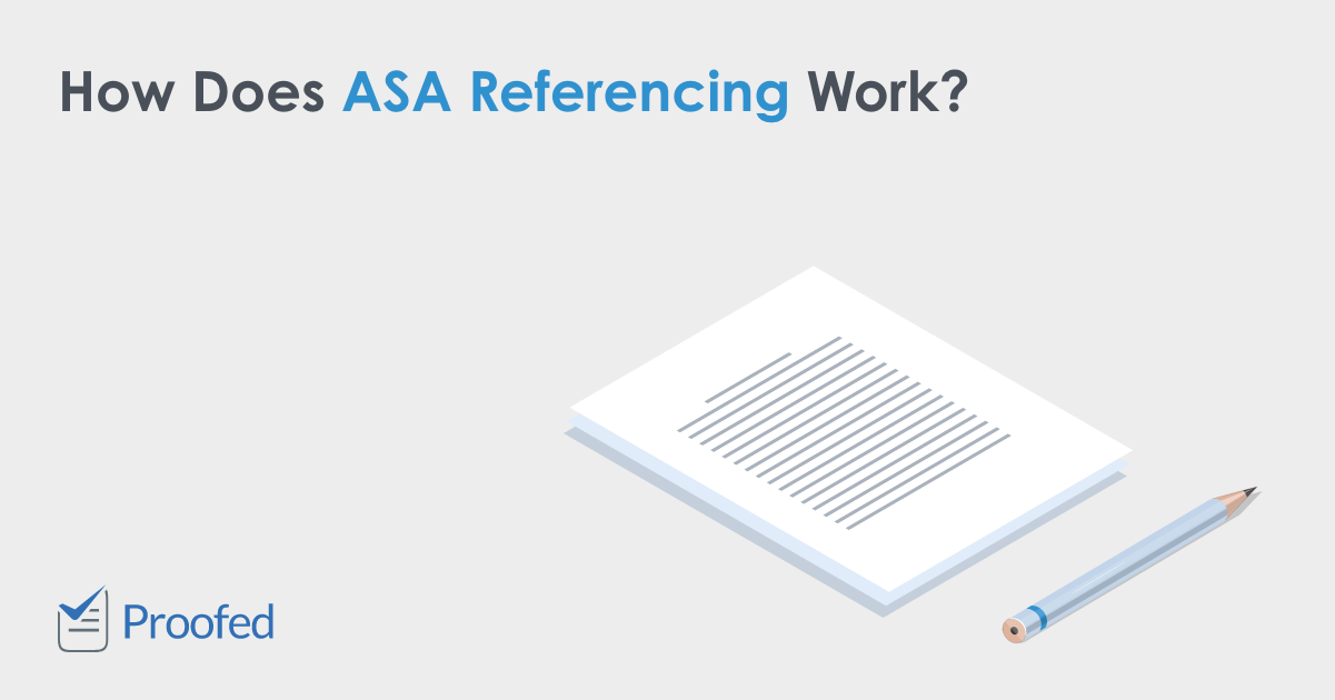What Is ASA Referencing? 5 Key Facts | Proofed’s Writing Tips