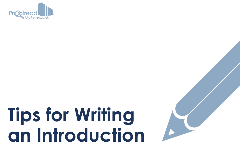 Tips for Writing an Introduction - Proofread My Essay