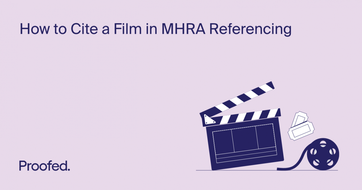 How to Cite a Film in MHRA Referencing | Proofed's Writing Tips