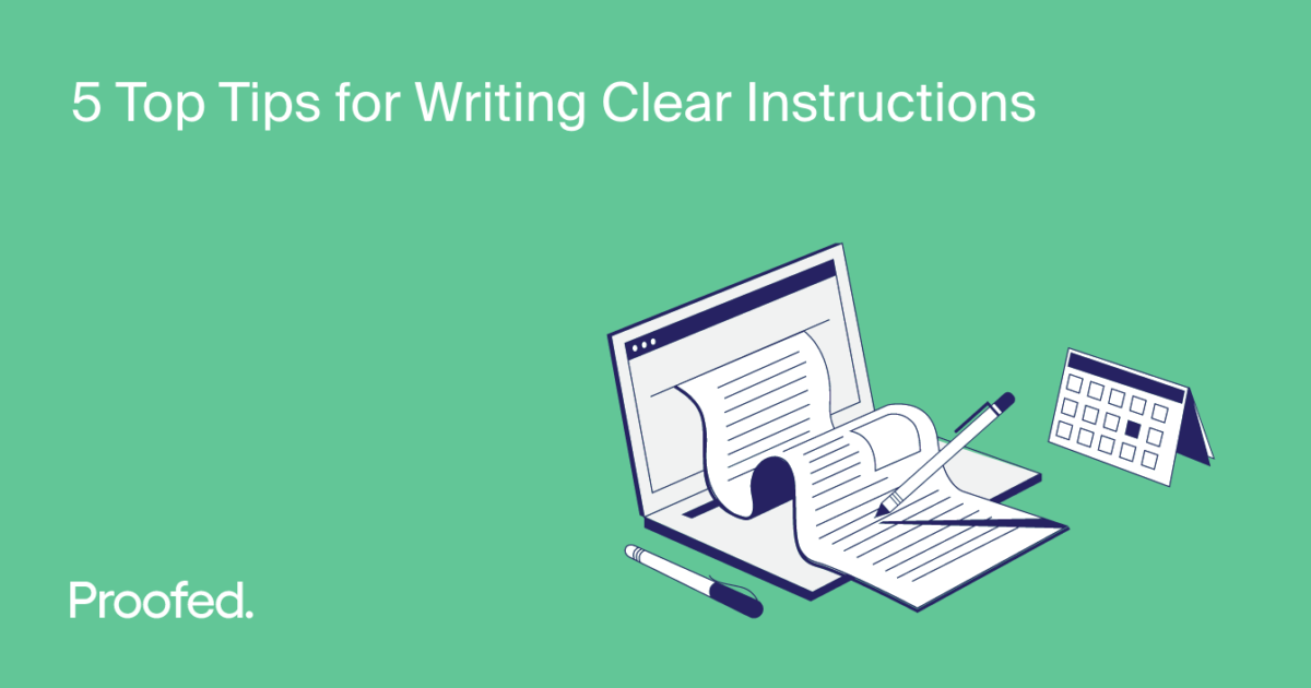 5 Top Tips for Writing Clear Instructions | Proofed's Writing Tips