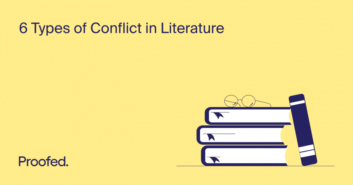 6 Types of Conflict in Literature | Proofed's Writing Tips