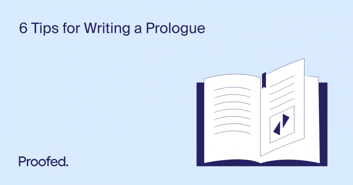 6 Tips for Writing a Prologue | Proofed's Writing Tips