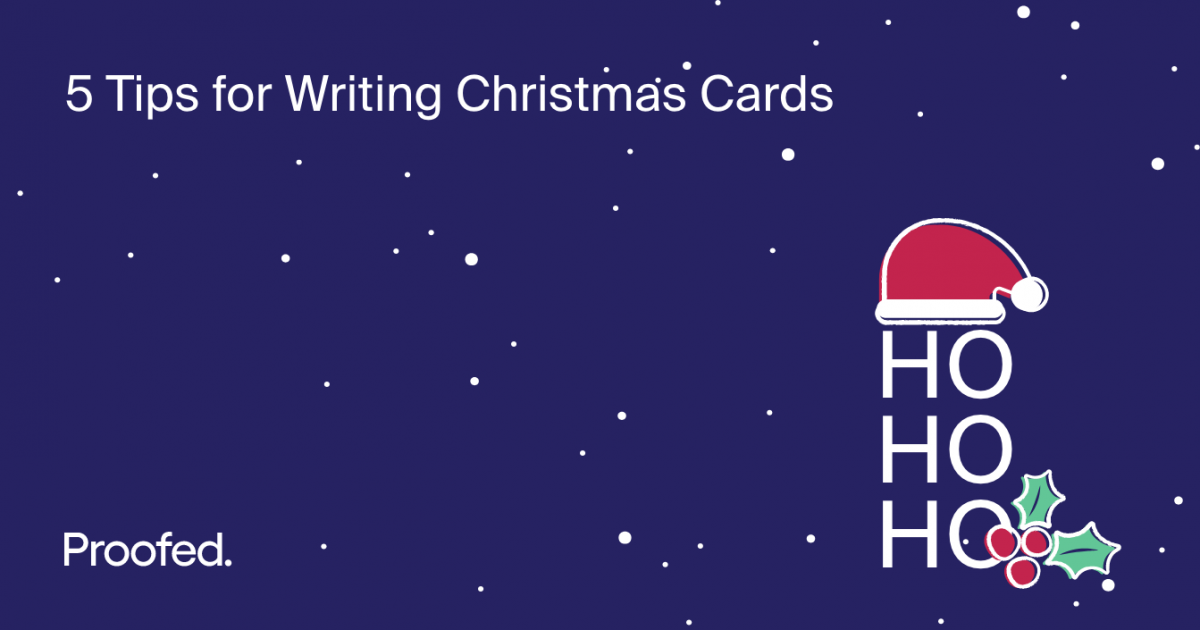 5 Tips for Writing Christmas Cards | Proofed's Writing Tips