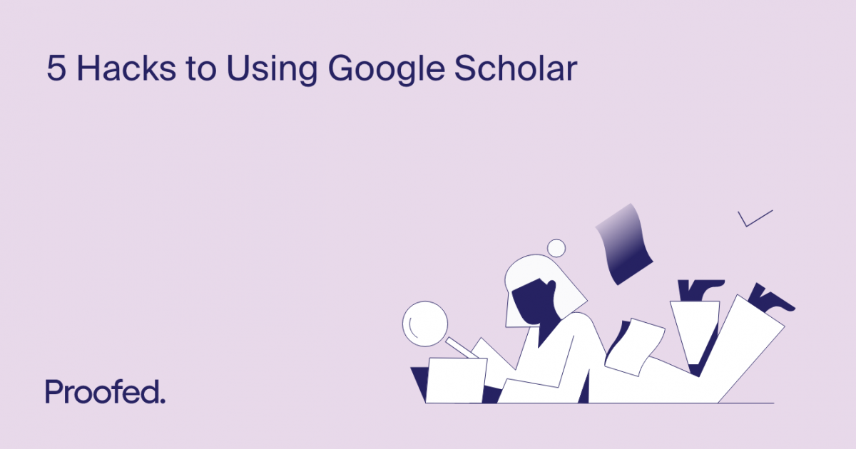5 Hacks for Using Google Scholar | Proofed's Writing Tips