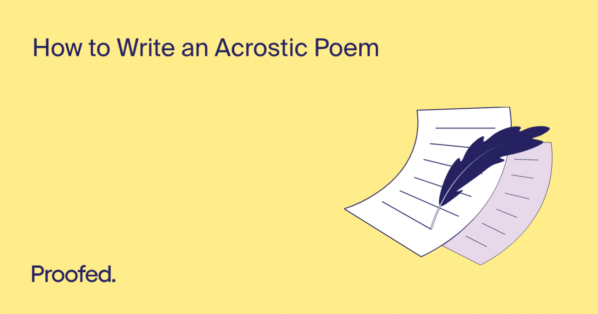 How to Write an Acrostic Poem | Proofed's Writing Tips