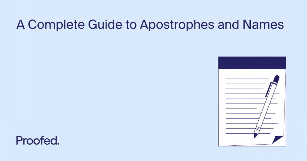 A Complete Guide to Apostrophes and Names | Proofed's Writing Tips