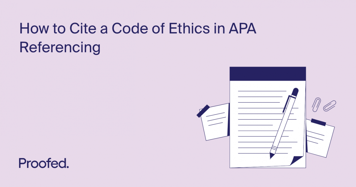 How to Cite a Code of Ethics in APA Referencing | Proofed's Writing Tips