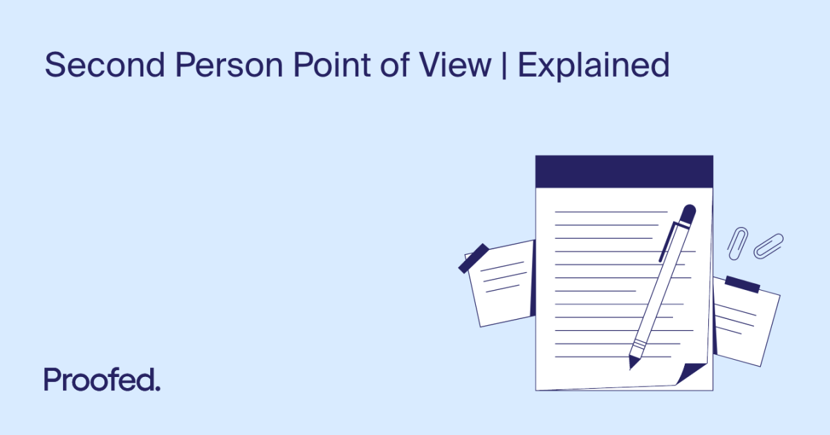 Second Person Point of View Explained | Proofed's Writing Tips