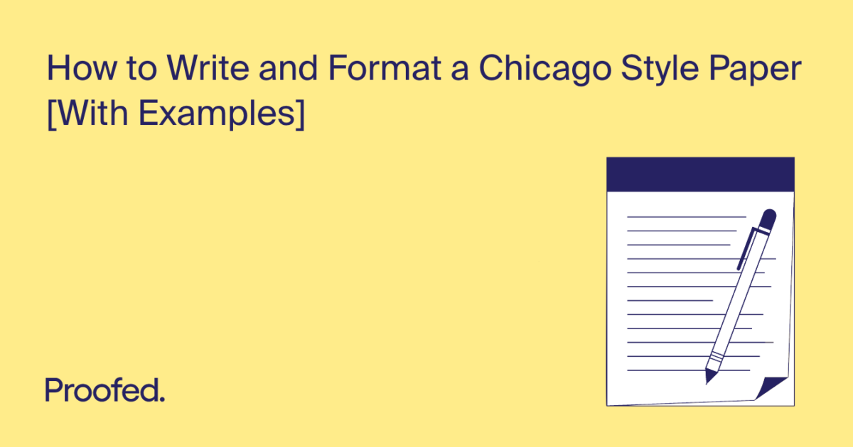 How to Write and Format a Chicago Style Paper [With Examples] | Proofed ...
